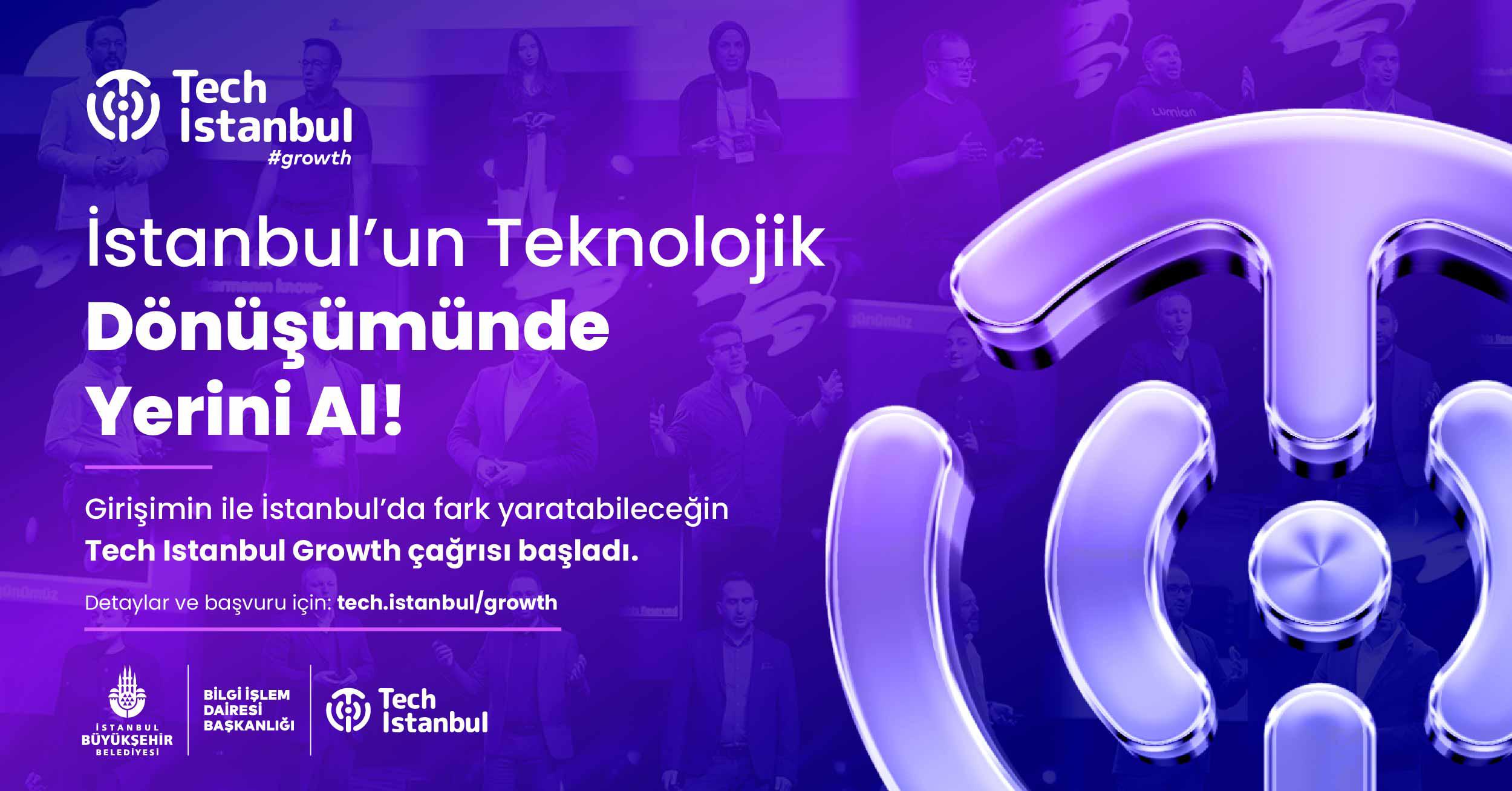 Tech İstanbul Growth için başvurular başladı| Haberler
